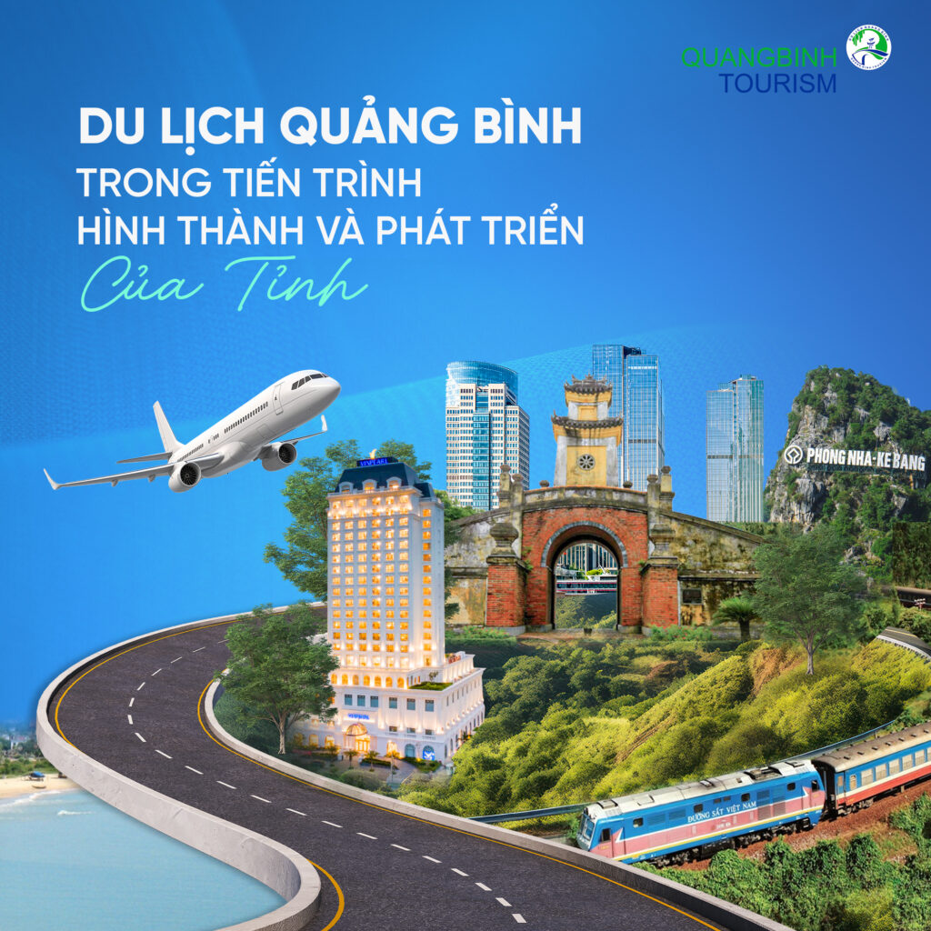 DU LỊCH QUẢNG BÌNH - TIẾN TRÌNH HÌNH THÀNH VÀ PHÁT TRIỂN CỦA TỈNH ...